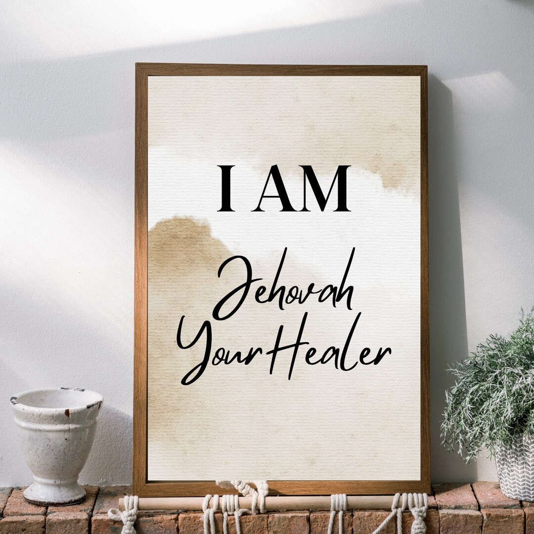 I Am Your Healer Print: Christian Scripture Wall Art (digital Print) - Etsy