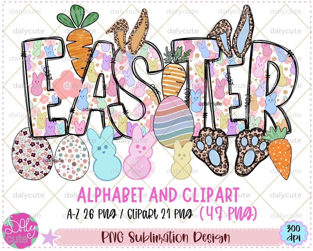 Easter Alphabet Letters PNG, Easter Eggs, Easter Bunny, Hand Drawn ...