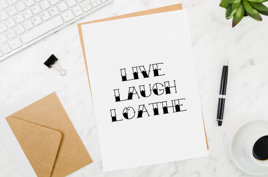 Live Laugh Loathe, Funny Quirky Wall Art Print, Gothic Tattoo Style Art ...