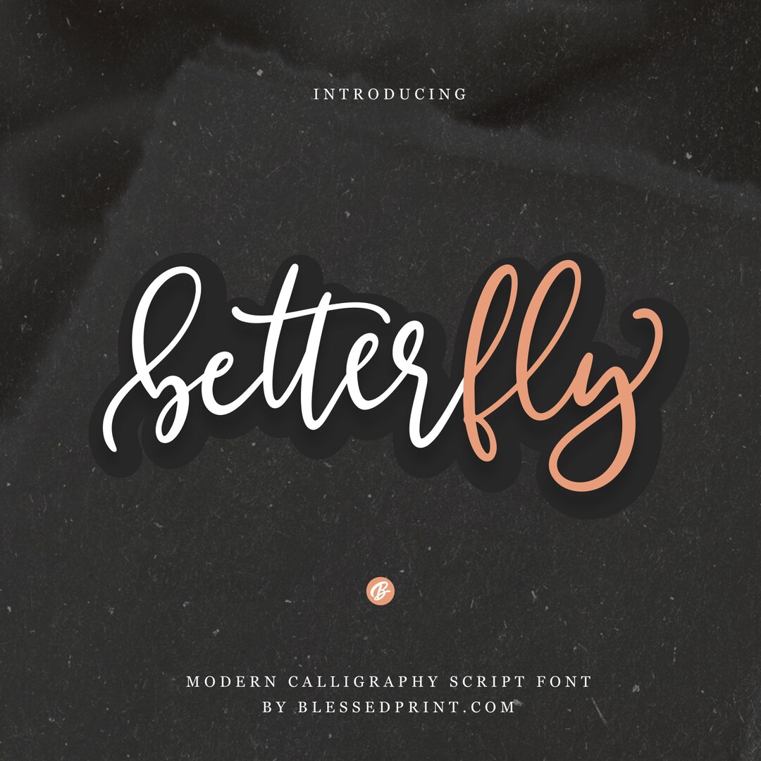 Betterfly Font Modern Calligraphy, Handwritten Font, Canva Font ...