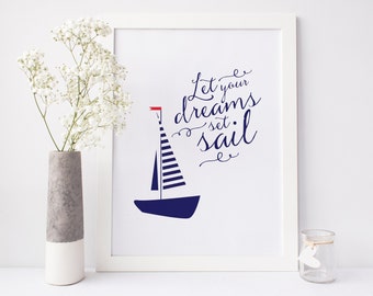 Let Your Dreams Set Sail 8x10 Print Nautical Nursery Art for