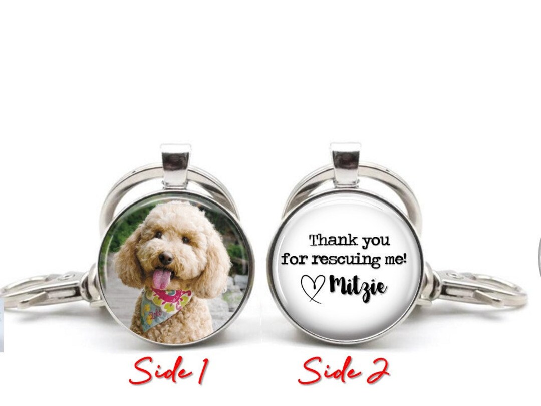 Rescue Dog Keychain With Your Dog's Photo and Quote on Back That ...