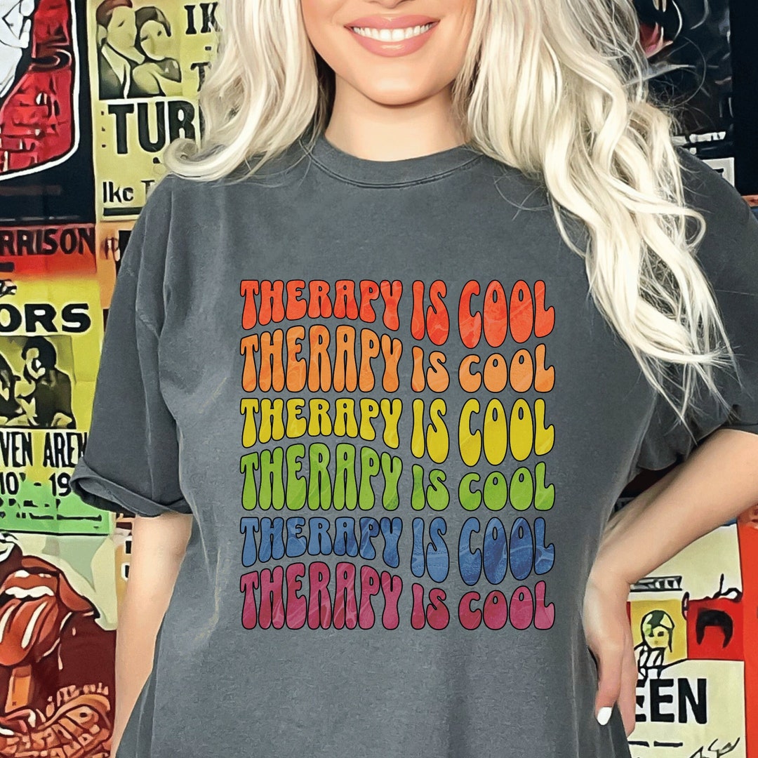 Therapy is Cool Shirt, Mental Health Awareness Shirt, Therapist Gifts ...