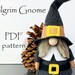 Thanksgiving PILGRIM Gnome PDF Sewing Pattern, Fall Decor, Thanksgiving ...