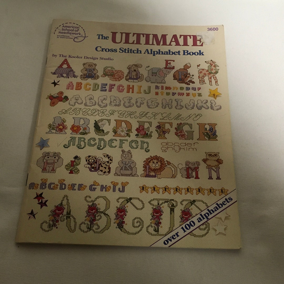 American School of Needlework the Ultimate Cross Stitch Alphabet Book ...