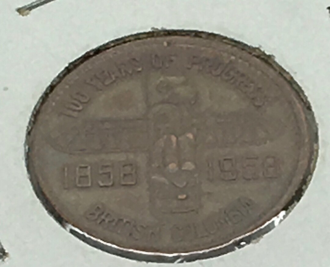 BC British Columbia Token 1858- 1958 Totem Pole Millers Jewellers ...