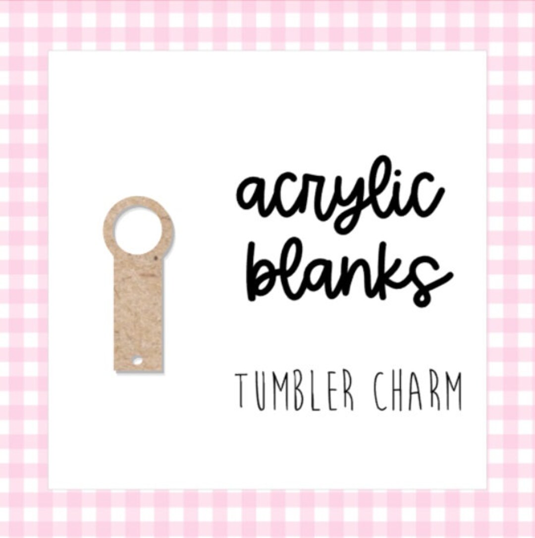 Acrylic Blanks | Acrylic Tumbler Charm | Acrylic Accessories | Crafting ...