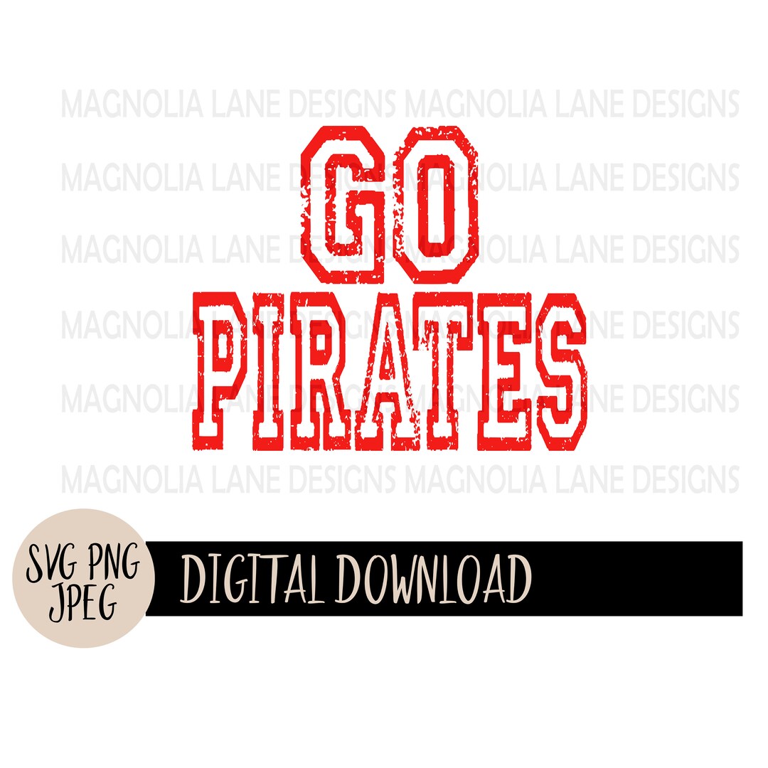 GO PIRATES SVG School Mascot Distressed Team Sports Go Team School ...