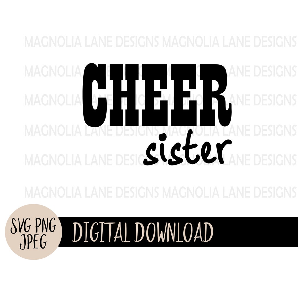 Cheer Sister SVG, PNG, Jpeg, Cut File (digital Download) - Etsy