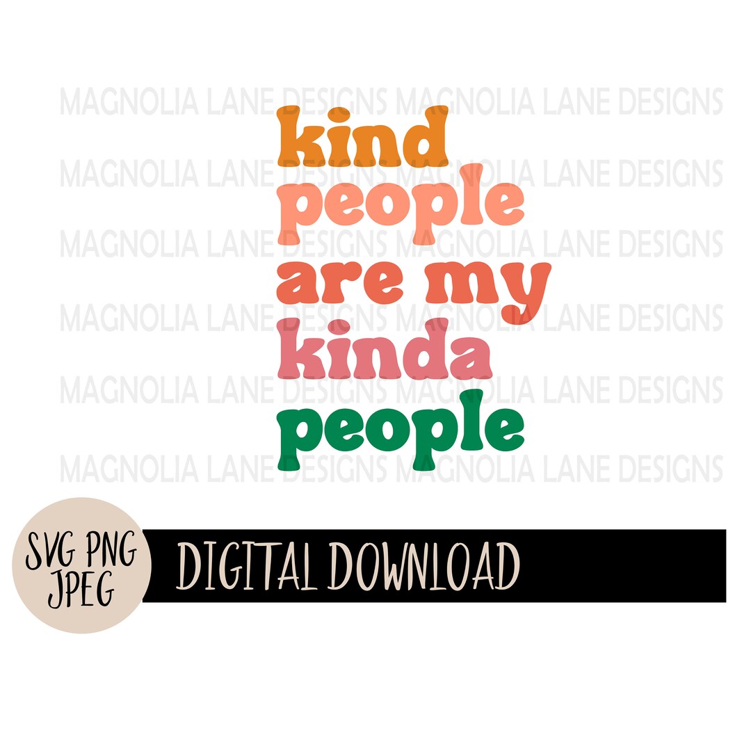 KIND People SVG, My Kind of People, Retro, Svg, Png, Jpeg, Cut File ...