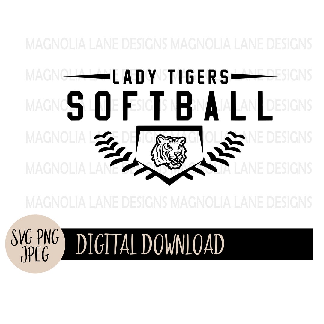 LADY TIGERS SOFTBALL Svg, School Mascot, Softball, Lady Tigers ...