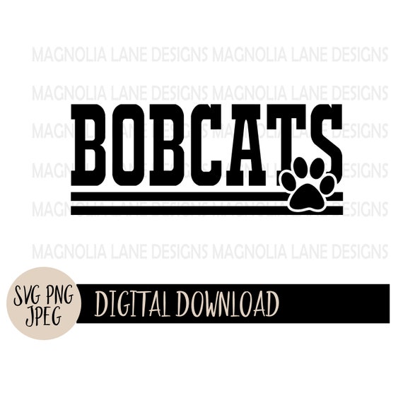 BOBCATS SVG School Mascot Svg Jpeg Png Cut File - Etsy