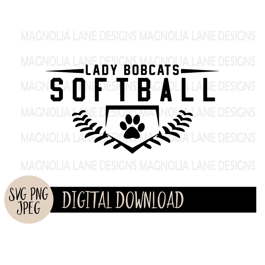 LADY BOBCATS SOFTBALL Svg, School Mascot, Softball, Lady Bobcats ...