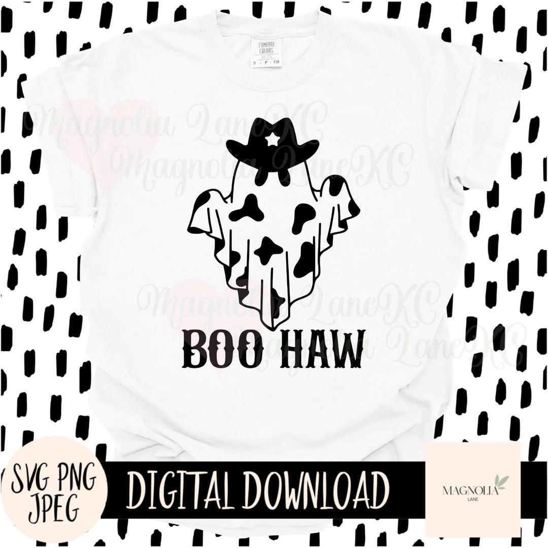 BOO HAW Ghost SVG, Cow Print, Ghost, Halloween, Western, Svg, Jpeg, Png ...