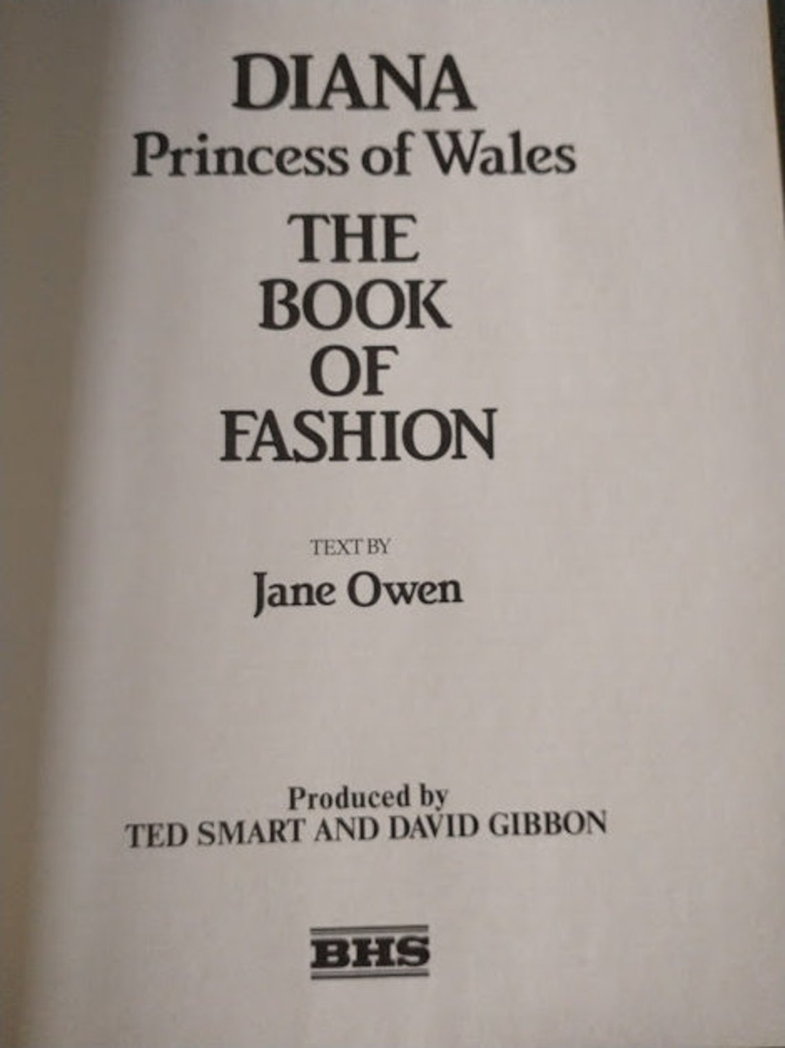 Diana Princess of Wales : the Book of Fashion by Jane Owen HB 1983 ...