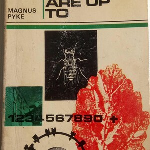 What Scientists Are up to by Magnus Pyke 1st Edition 1966 - Etsy UK