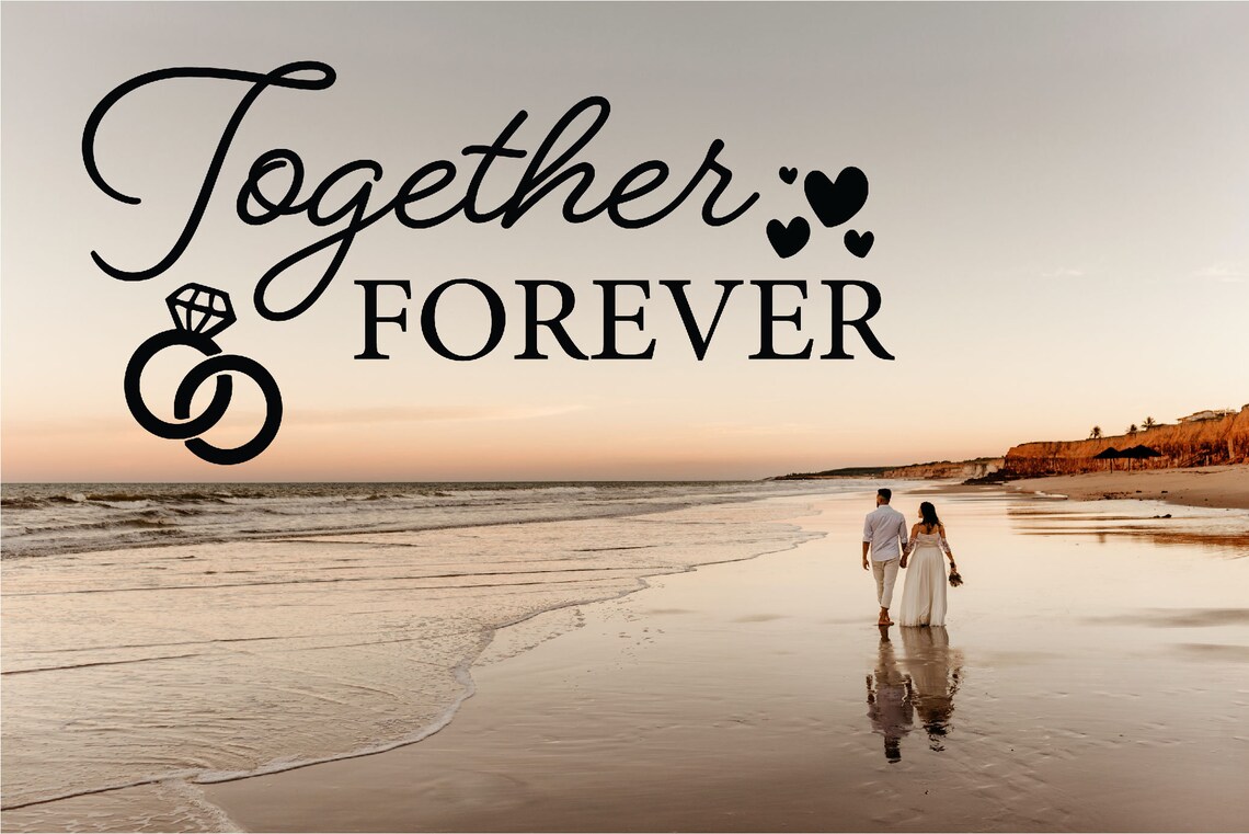 Together Forever Svg-wedding Svg-digital File-together Forever Digital ...