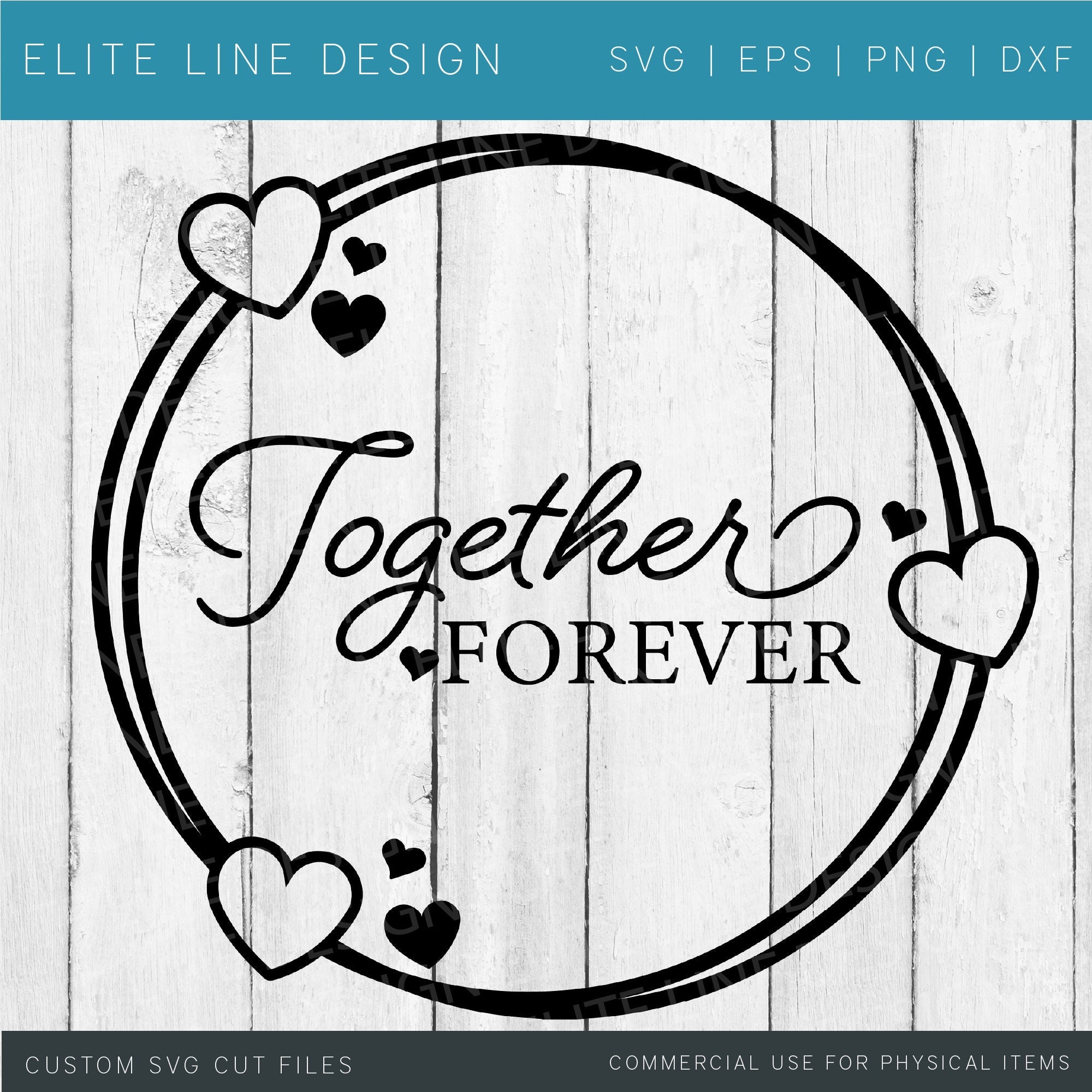 Together Forever SVG, Wedding, Love, Digital Download, Clip Art, Cut ...