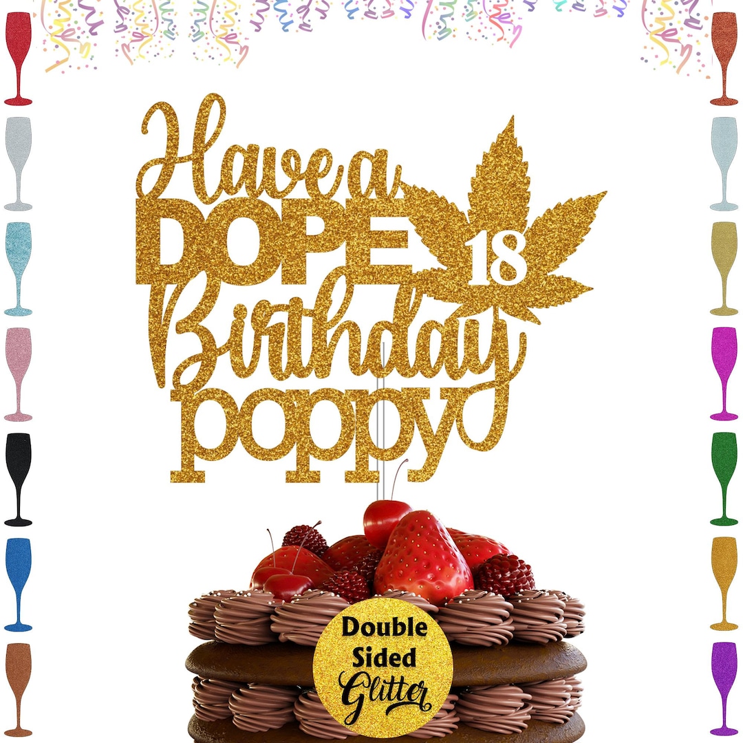 Personalised Have a Dope Birthday Cake Topper Pot Leaf Cake - Etsy