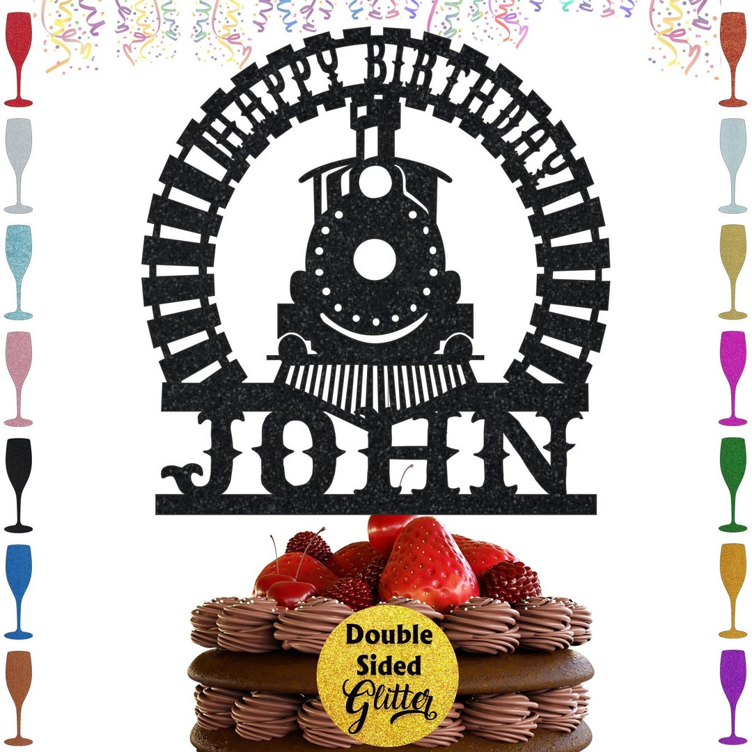 Personalised Locomotive Train Cake Topper, Glitter Custom Cake Topper ...