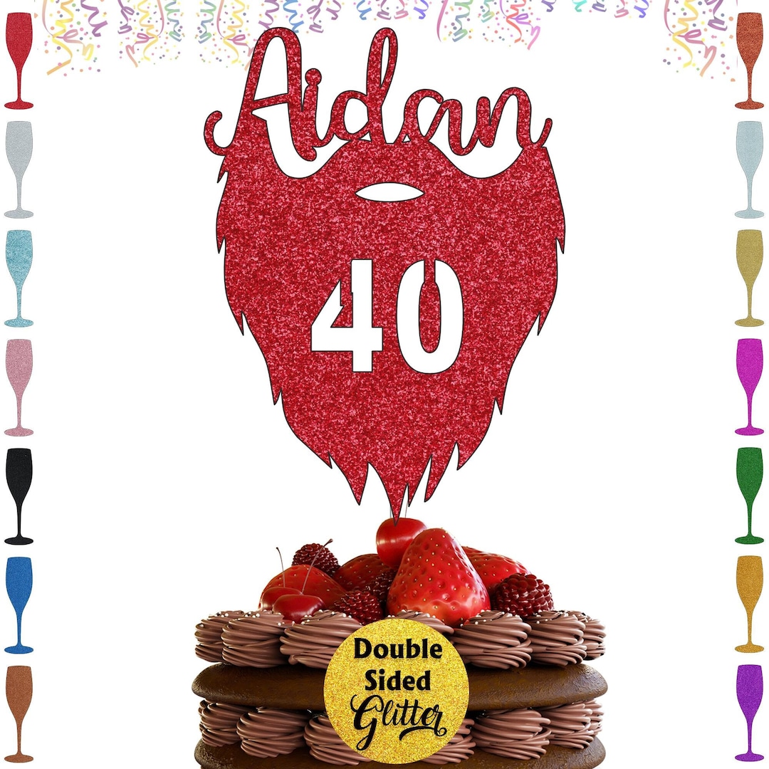 Personalised Beard Birthday Cake Topper, Any Name & Any Age Glitter ...