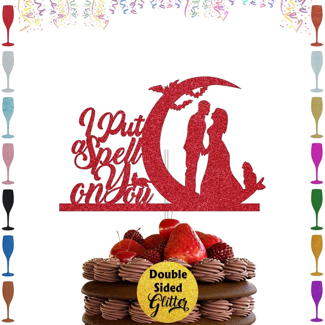 I Put a Spell on You Cake Topper Glitter Cake Topper Cake - Etsy