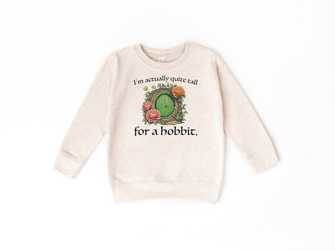 Quite Tall for a Hobbit Nerdy Baby Crewneck Sweatshirt Toddler Sweater ...