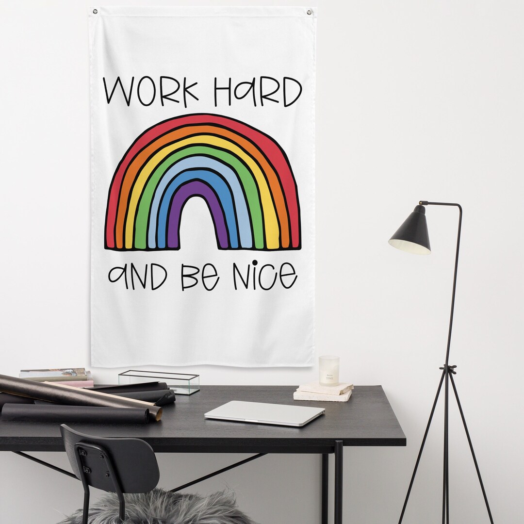 Classroom Decor Teacher Rainbow Work Hard and Be Nice Flag - Etsy