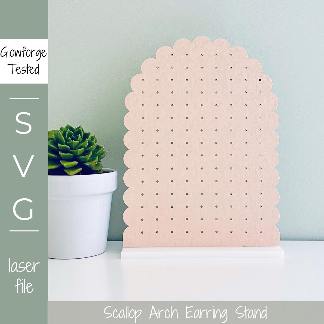 SVG File | Scallop Arch Earring Stand | Laser Cut File | Glowforge ...