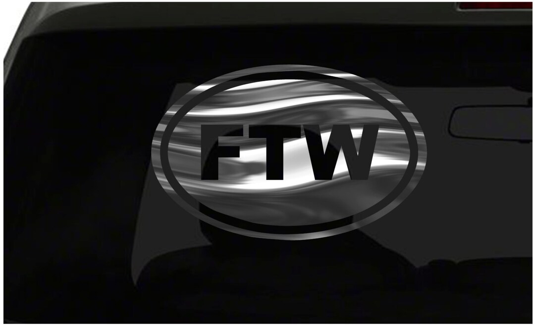 FTW Sticker for the Win Euro Oval Shape All Chrome and Regular - Etsy