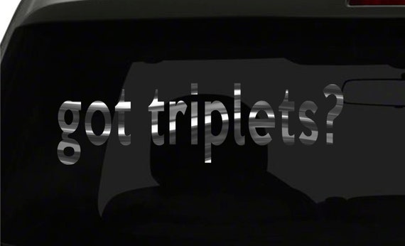 Got Triplets Sticker Funny Mom Dad Three Son Daughter Family | Etsy