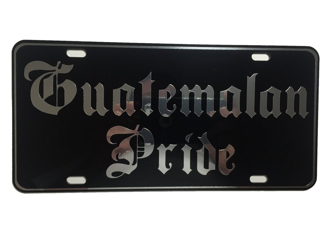 Customonsterdesigns Guatemalan Pride Heavy Duty Aluminum License Plate ...