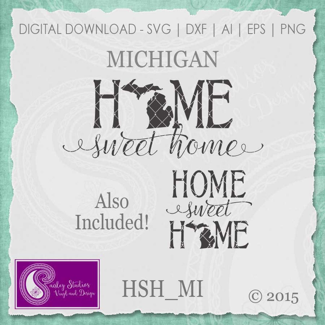 Michigan SVG, Michigan State Svg, Home Sweet Home SVG, Michigan State ...