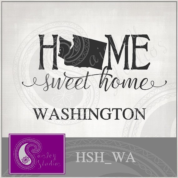 Washington Home Sweet Home Vector Ai Eps Svg Gsd Dxf | Etsy