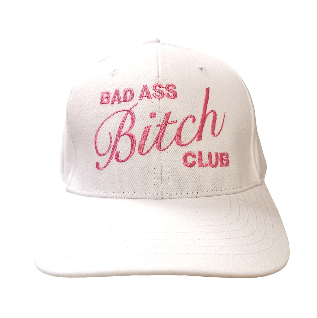 Bad Ass Bitch Club Funny Quality Cotton Custom Cap embroidered Baseball ...