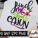 Pinch Me I'm Cajun SVG DXF Eps and Png Files for Cutting | Etsy
