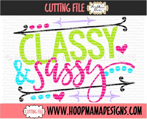 Classy and Sassy Girly SVG DFX EPS and Png Files for Cutting | Etsy