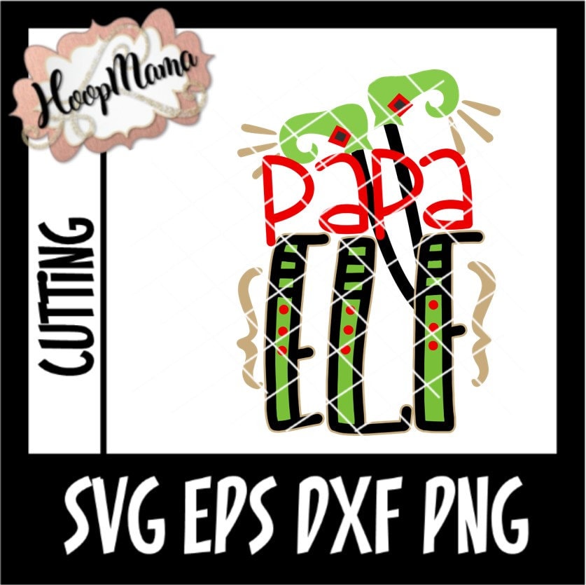 Papa Elf SVG DXF Eps and Png Files for Cutting Machines Cameo or Cricut ...