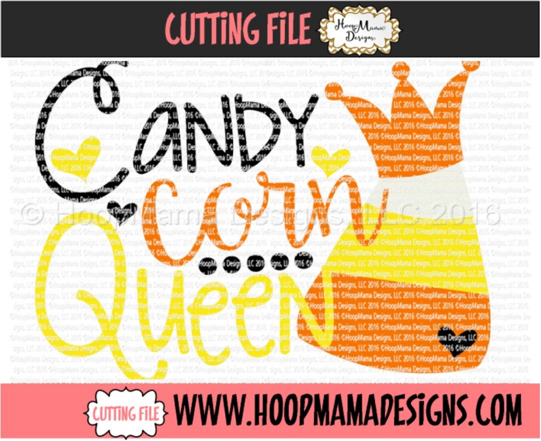 Candy Corn Queen SVG DXF EPS and Png Files for Cutting Machines Cameo ...