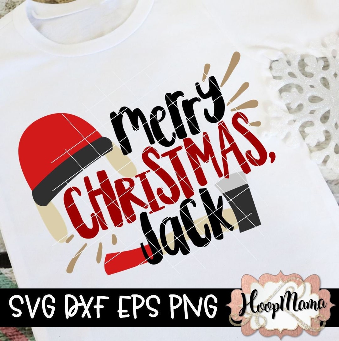 Merry Christmas Jack SVG DXF Eps and Png Files for Cutting Machines ...