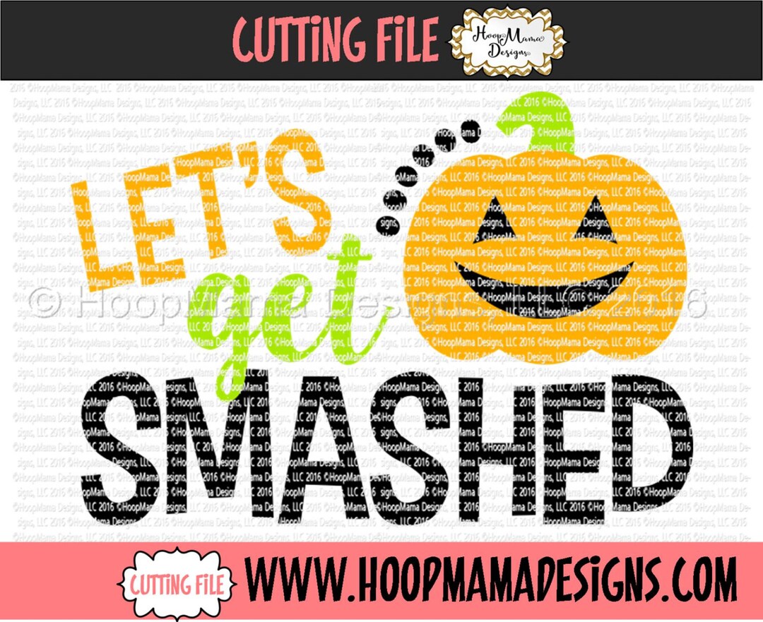 Lets Get Smashed SVG DXF Eps and Png Files for Cutting Machines Cameo ...