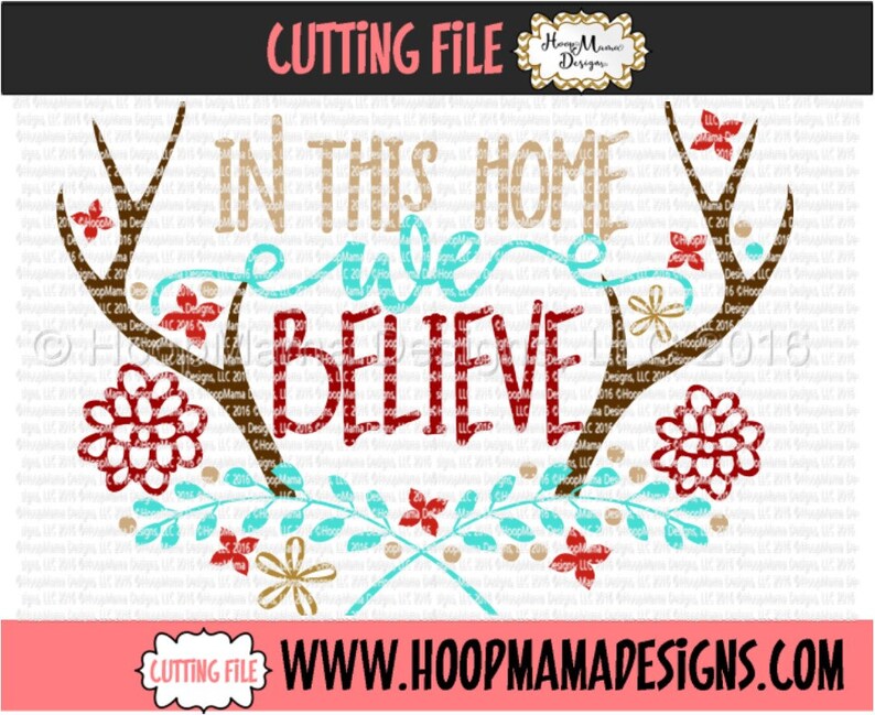 In This Home We Believe With Antlers SVG DXF Eps and Png Files - Etsy