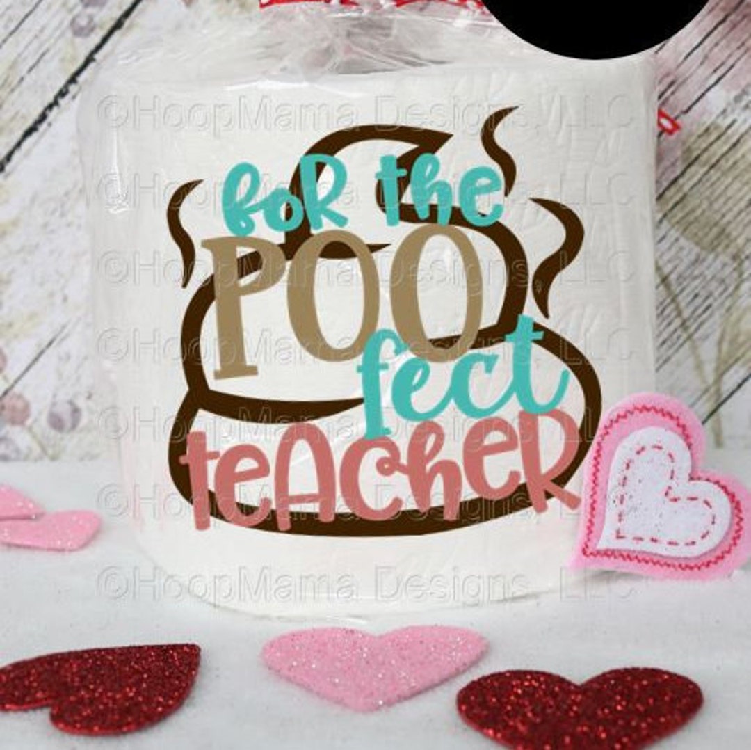 For the Poofect Teache Toilet Paper SVG DXF EPS Png Files for Cutting ...