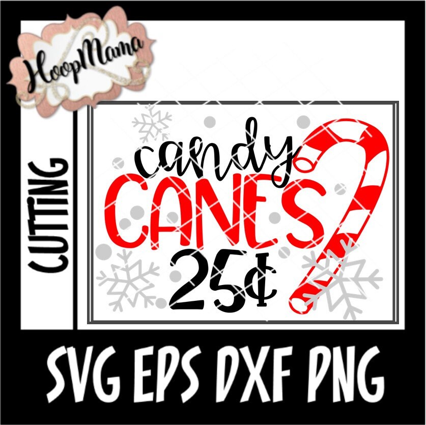 Candy Canes 25 Cents SVG DXF Eps and Png Files for Cutting | Etsy