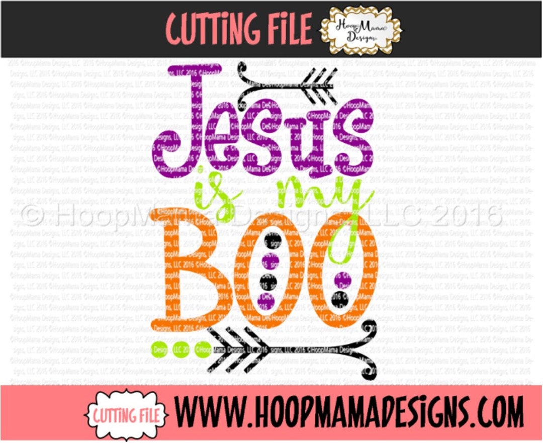 Jesus is My Boo - Christian Halloween SVG DXF Eps and Png Files for ...