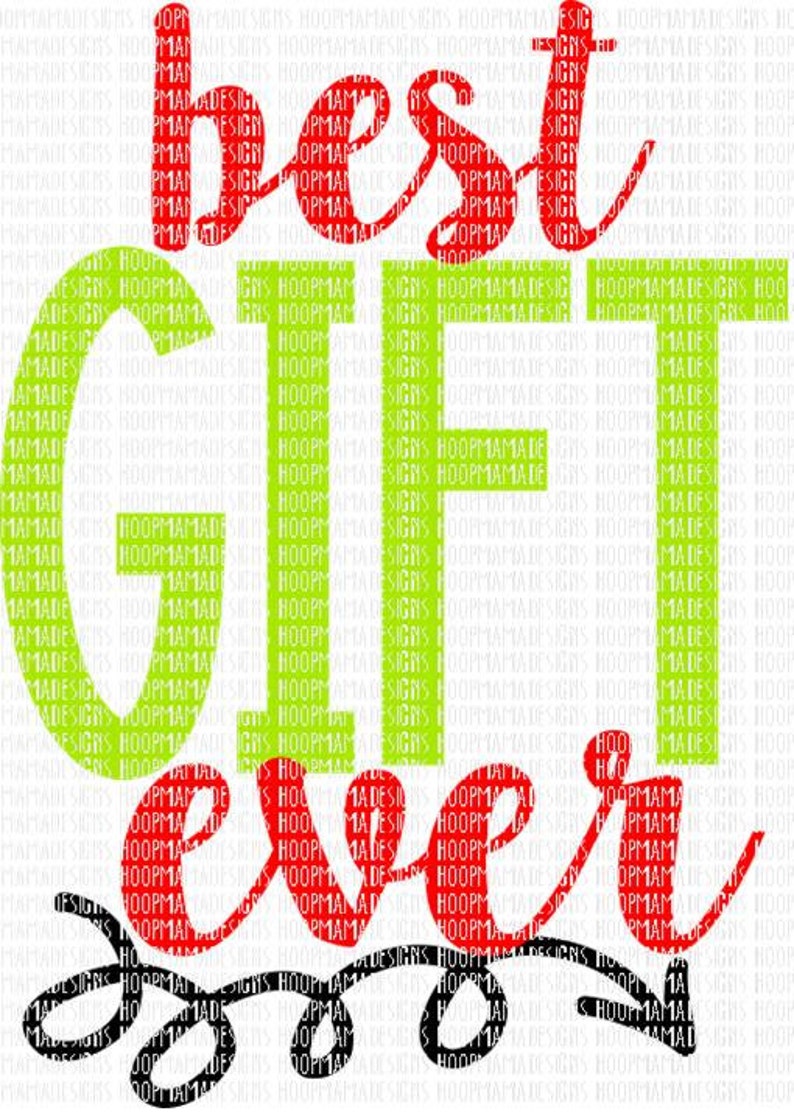 Best Gift Ever Christmas SVG DXF EPS and Png Files for Cutting Machines ...