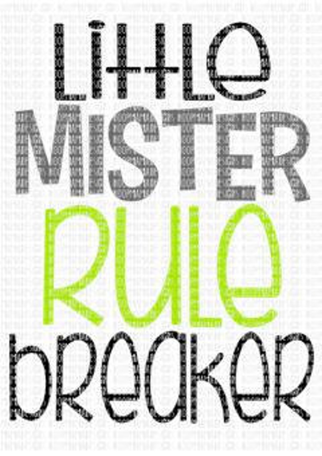 Little Mister Rule Breaker SVG DXF EPS and Png Files for Cutting ...