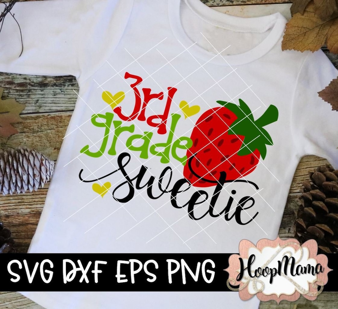 Third Grade - 3rd Grade Sweetie SVG DFX EPS and Png Files for Cutting ...