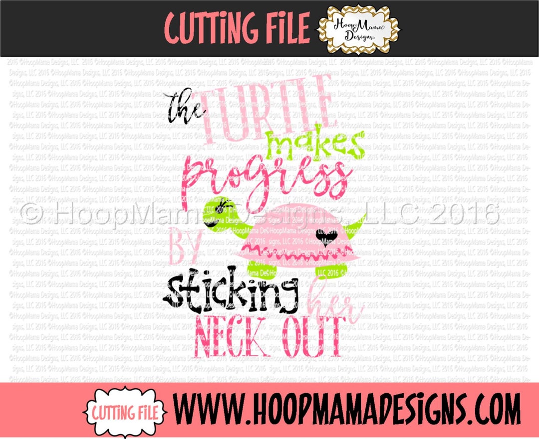 The Turtle Makes Progress by Sticking Her Neck Out SVG DXF Eps and Png ...