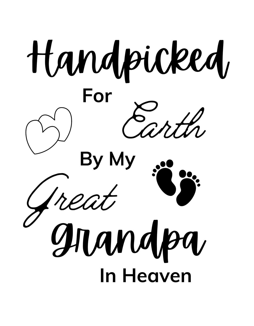 Handpicked for Earth by My Great Grandpa in Heaven - Unique Design With ...